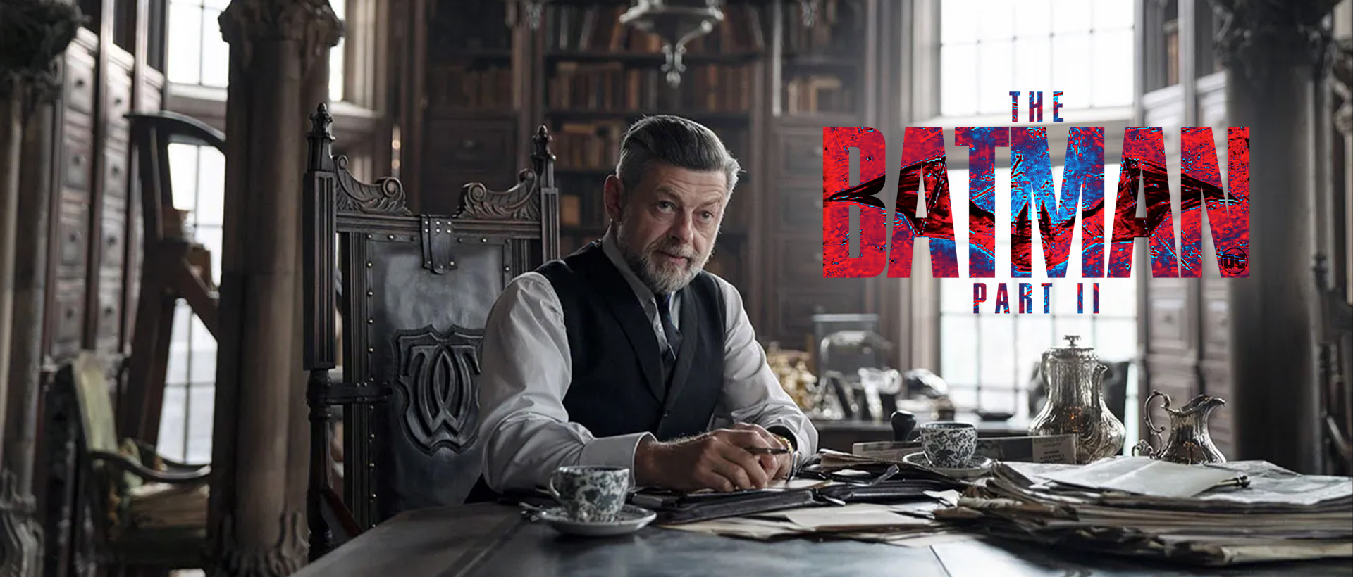 Andy Serkis Set To Return as Alfred Pennyworth in 'The Batman: Part 2'